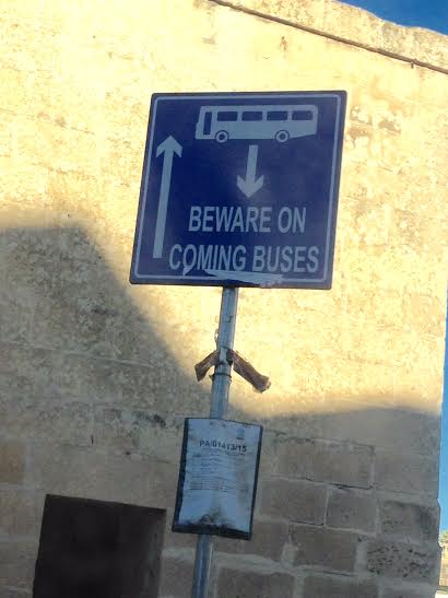 Beware! An ‘on coming’ bus might eat you. | Daphne Caruana Galizia